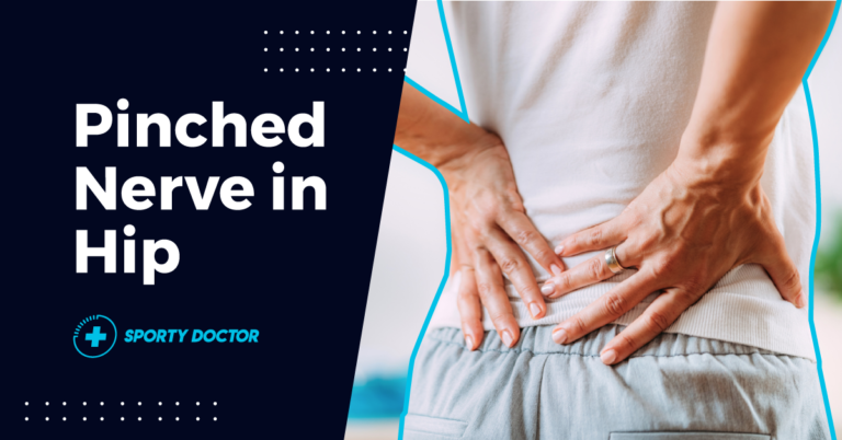 Pinched Nerve in Hip: Causes, Treatments, & How to Find Relief